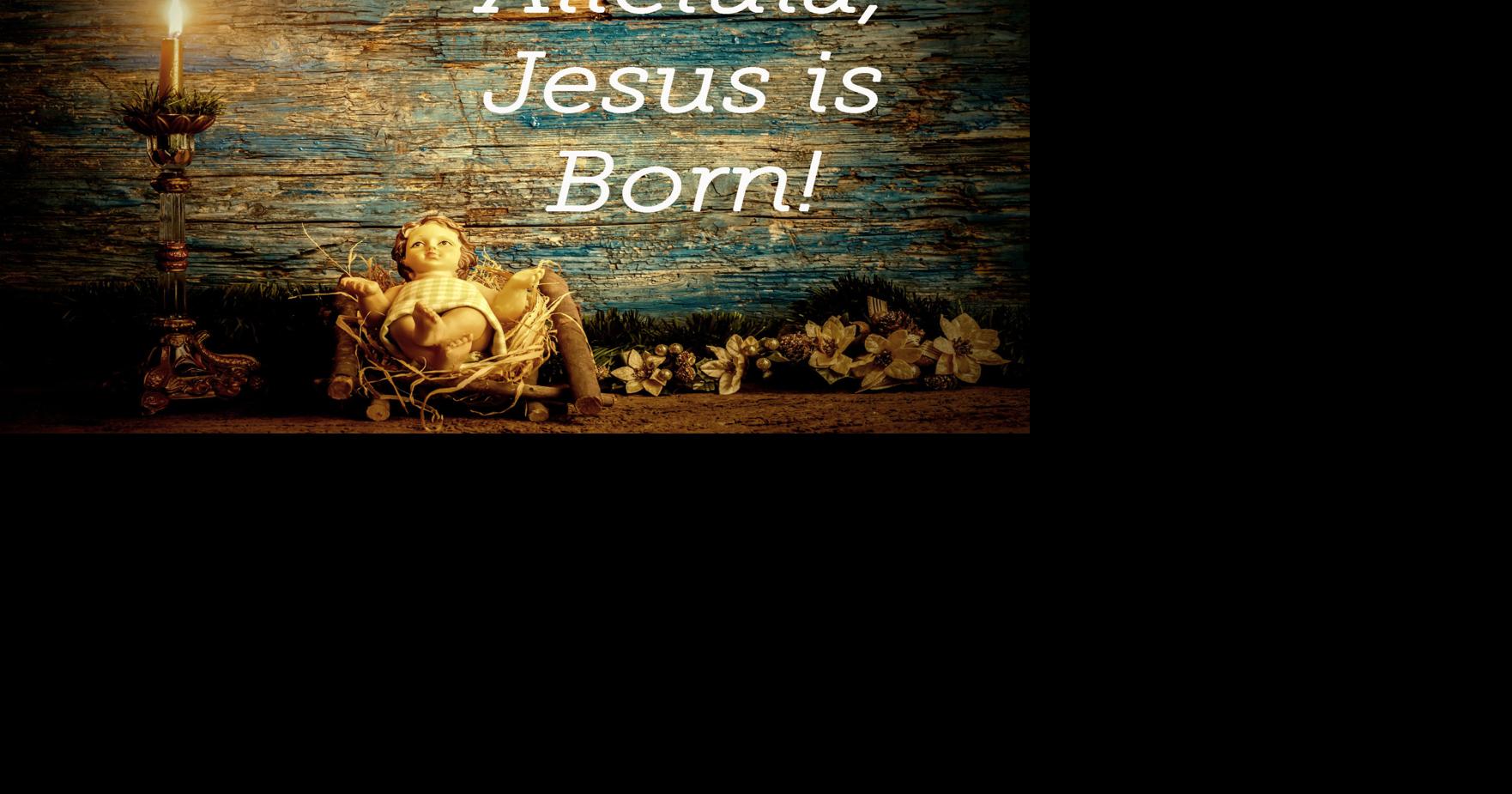 'Alleluia, Jesus is Born!' cantata, meal is Dec. 11 | Religion ...