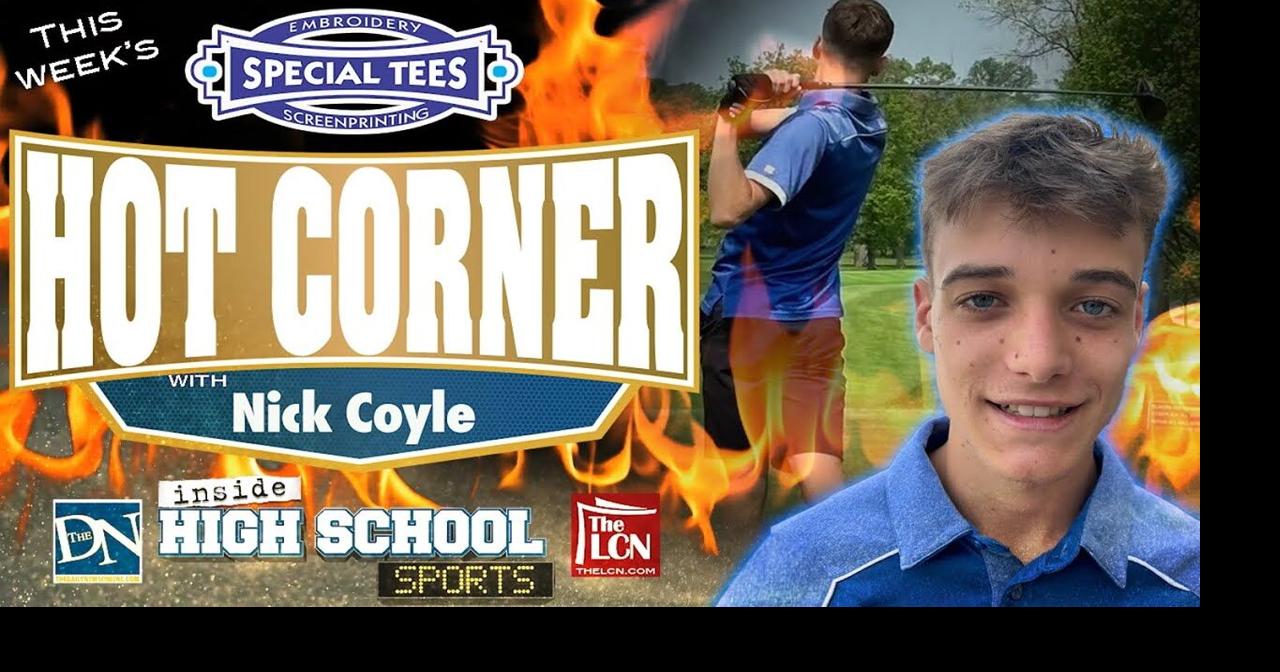 HOT CORNER: Nick Coyle | Hot Corner | thelcn.com
