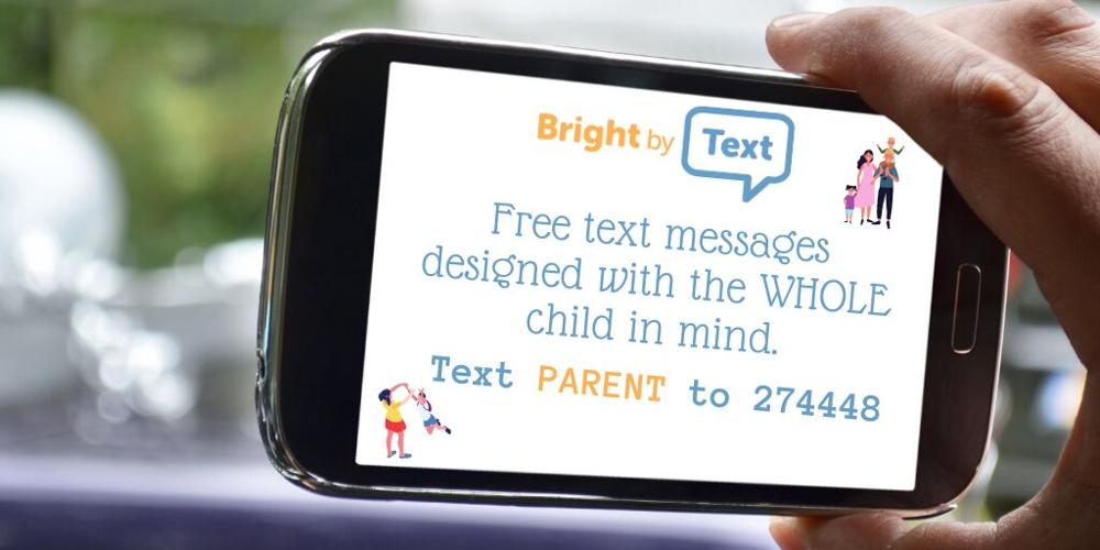 Parents can sign up for Bright by Text to receive expert advice ...