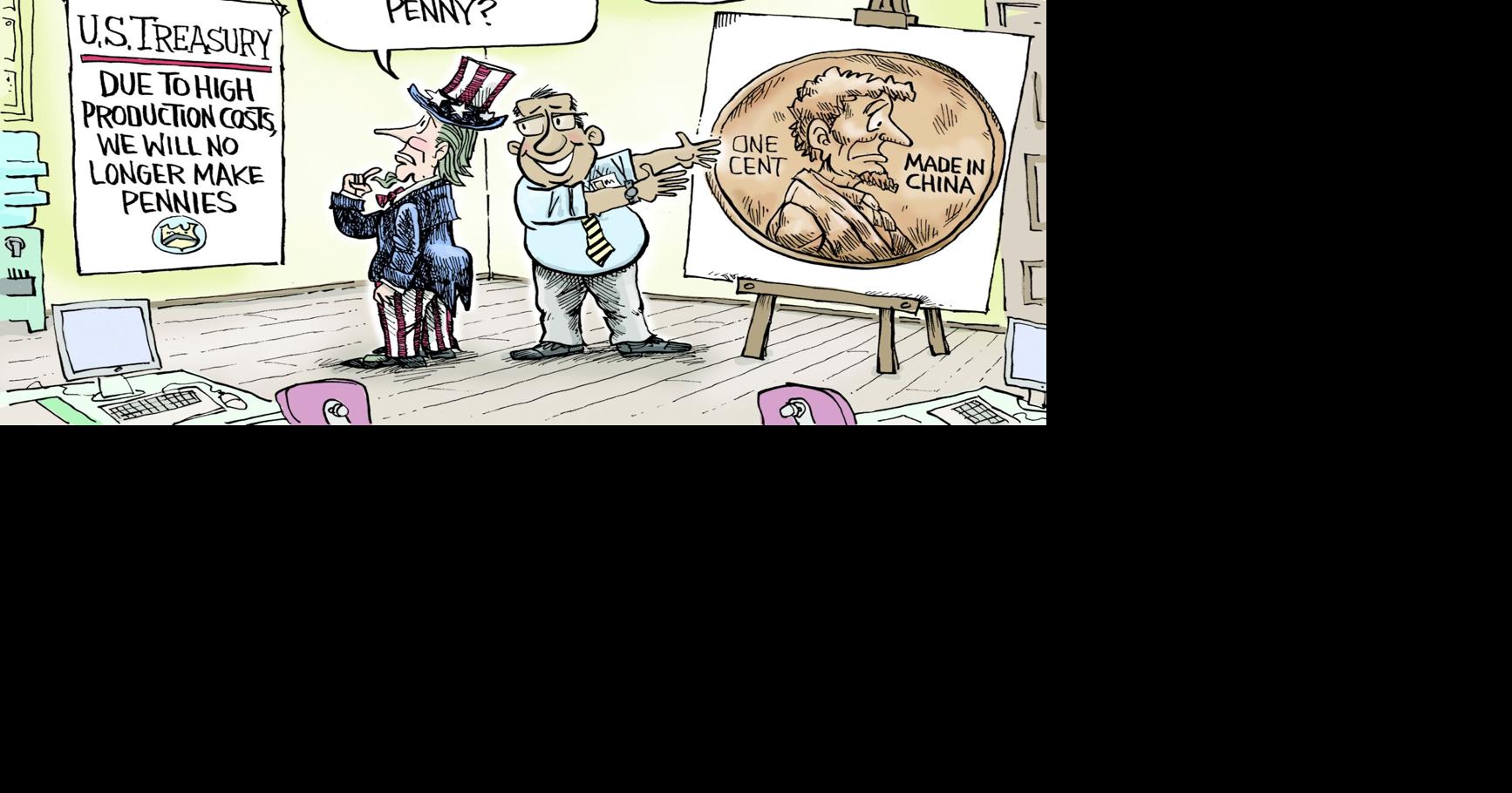 Editorial Cartoon: When a Penny Costs More than a Penny | Opinion ...