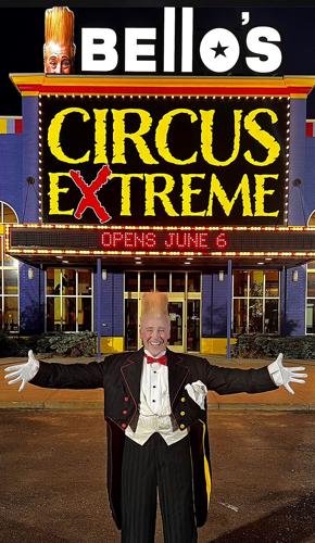 Fee's "Bello's Circus EXtreme Variety Show" opens June 6 | News ...