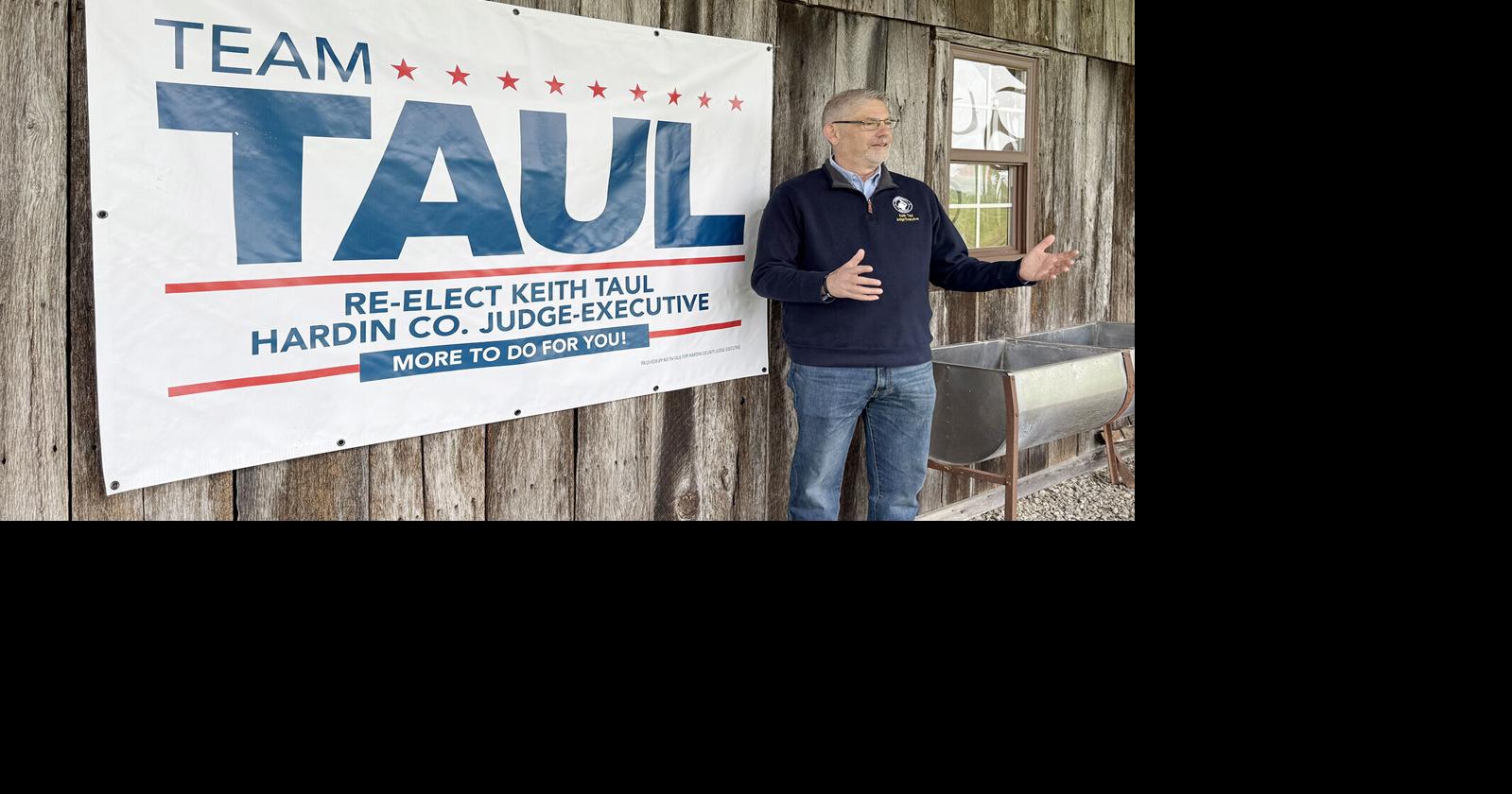 Keith Taul running for re-election as Hardin County judge-executive ...