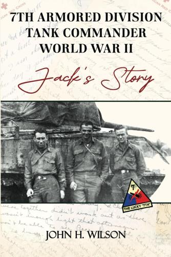 Memoir Details Tank Commander’s Journey into the Battle of the Bulge ...