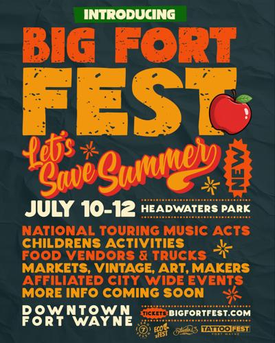 Feb. 18 - Fort Wayne to have two new summertime events with loss of ...