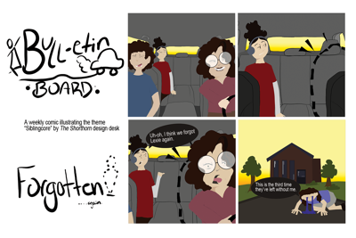 The Bull-etin Board: A weekly comic illustrating siblingcore | | theshorthorn.com