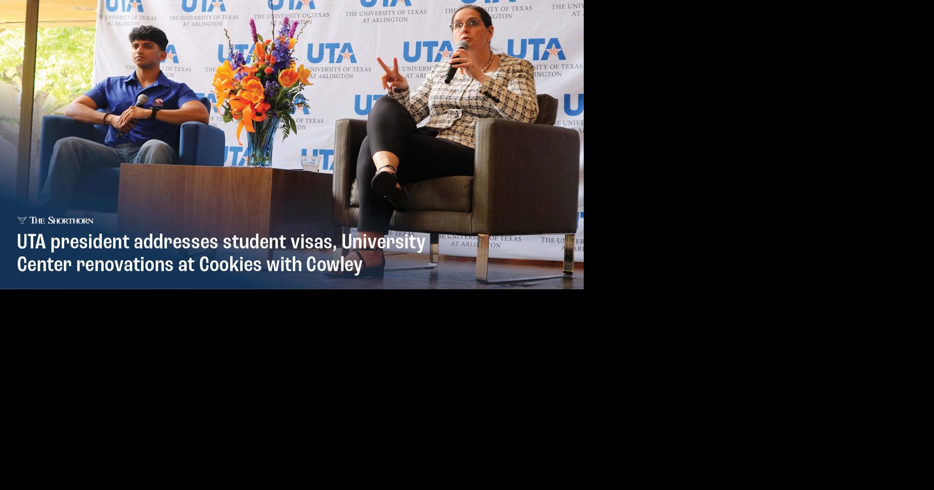 Video: UTA president addresses student visas, center renovations at ...