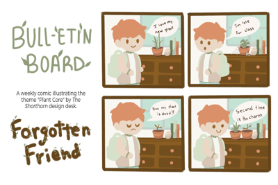 The Bull-etin Board: A weekly comic illustrating plantcore | Multimedia | theshorthorn.com