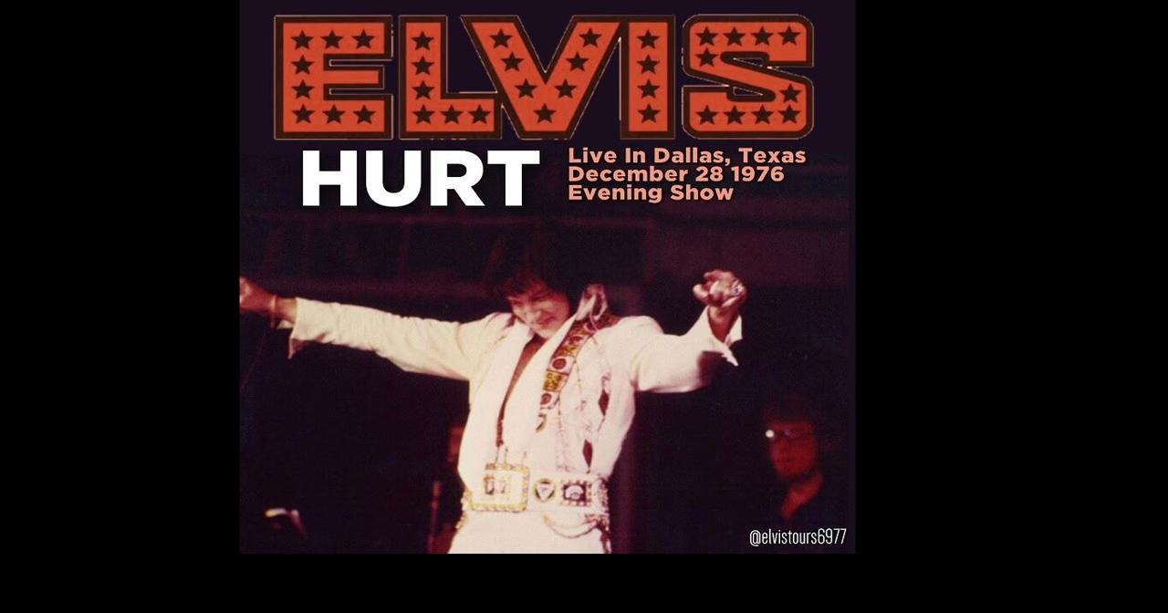 Elvis Presley "Hurt" Live In Dallas, TX - December 28 1976 Evening Show ...