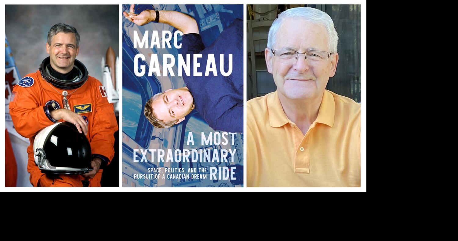 A truly global perspective: Marc Garneau tells all in ‘A Most ...