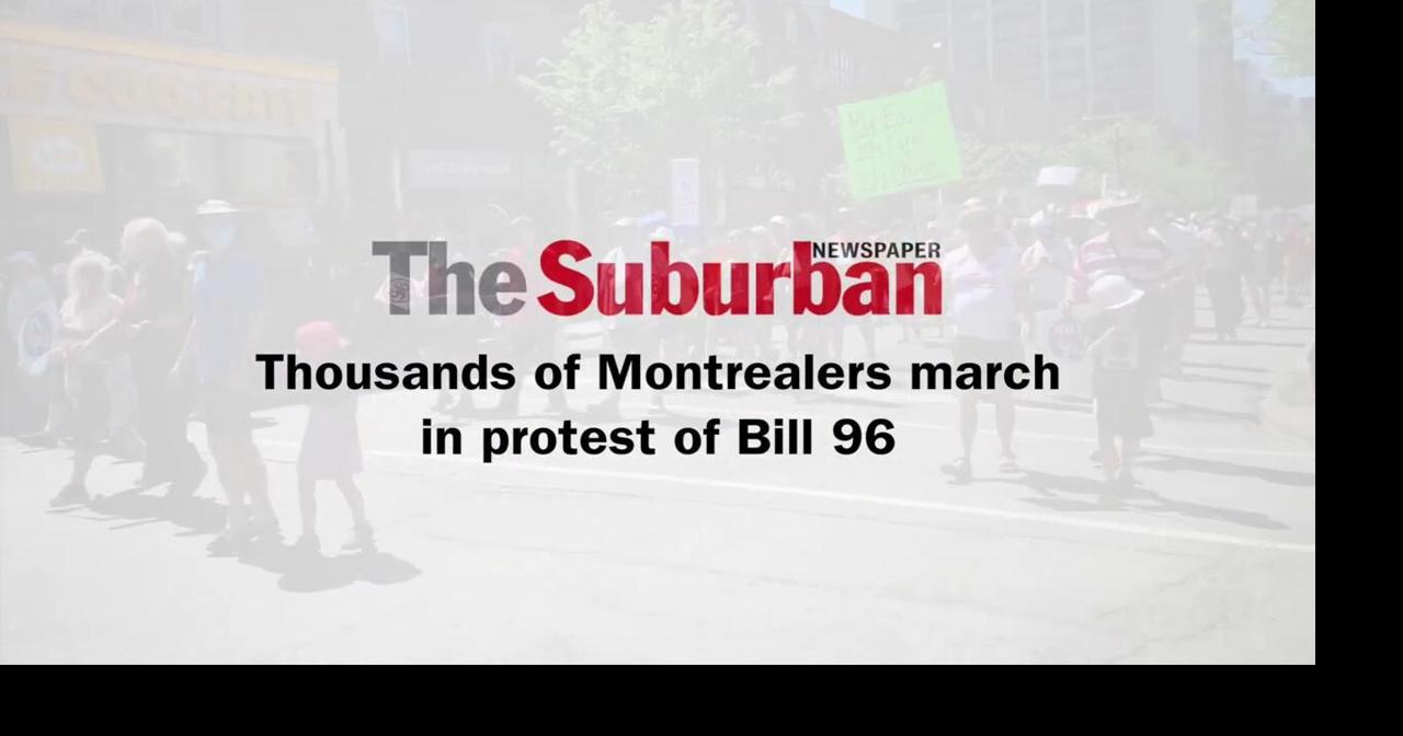 Thousands of Montrealers march in protest against Bill 96 ...