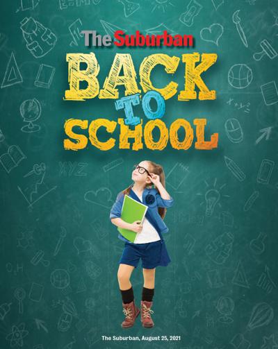 Back To School Special Section 2021 | Back To School | thesuburban.com