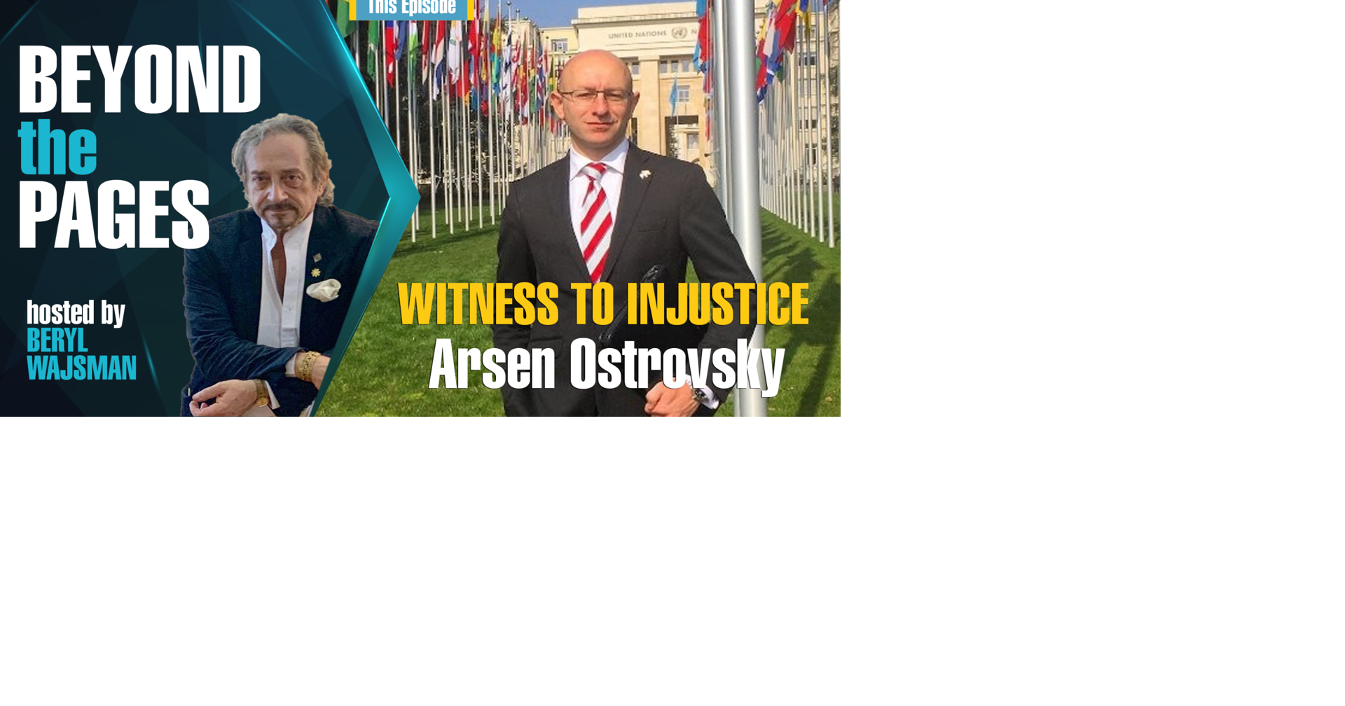 Beyond the Pages...Arsen Ostrovsky: Witness to Injustice | Beyond The ...