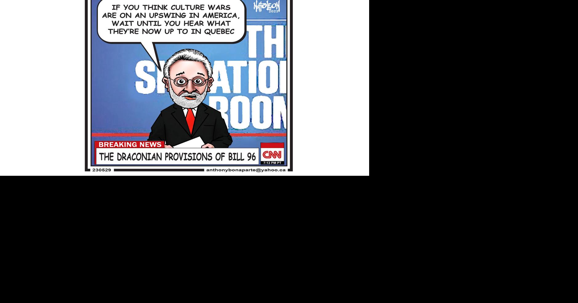 Napoleon’s Cartoon – Quebec’s Bill 96 | Editorial Cartoons ...