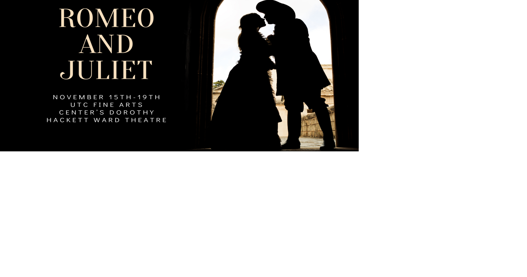 UTC Theatre Co. Presents “Romeo and Juliet” | Features | theutcecho.com