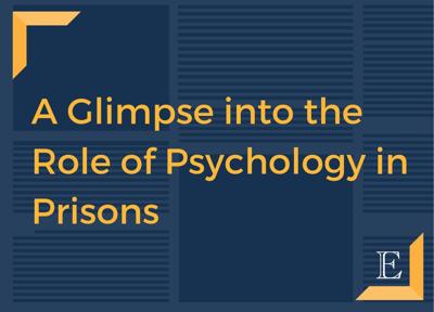 A Glimpse into the Role of Psychology in Prisons | News | theutcecho.com
