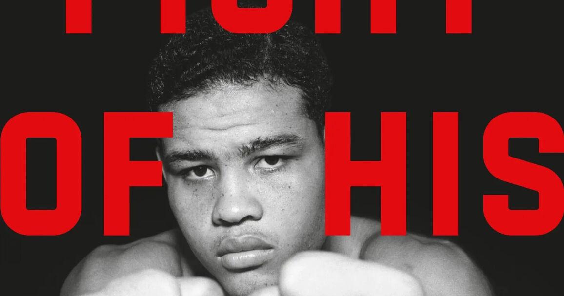 BOOK REVIEW: When Joe Louis battled ‘The Fight of His Life ...