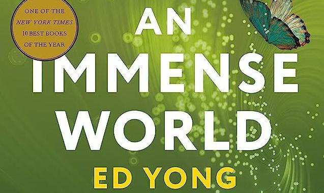 Book review: 'An Immense World' is filled with amazing facts about ...