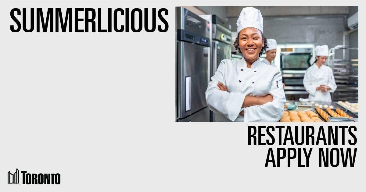 City of Toronto opens applications for 2023 Summerlicious Program