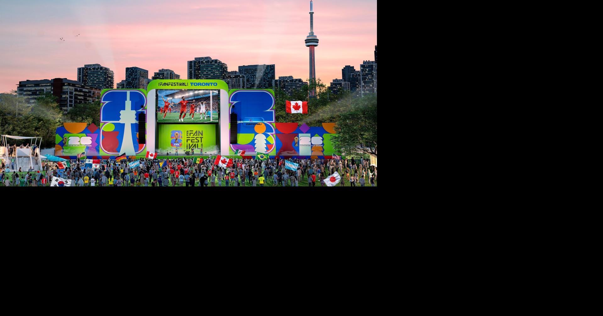 How to get free FIFA Fan Festival tickets in Toronto