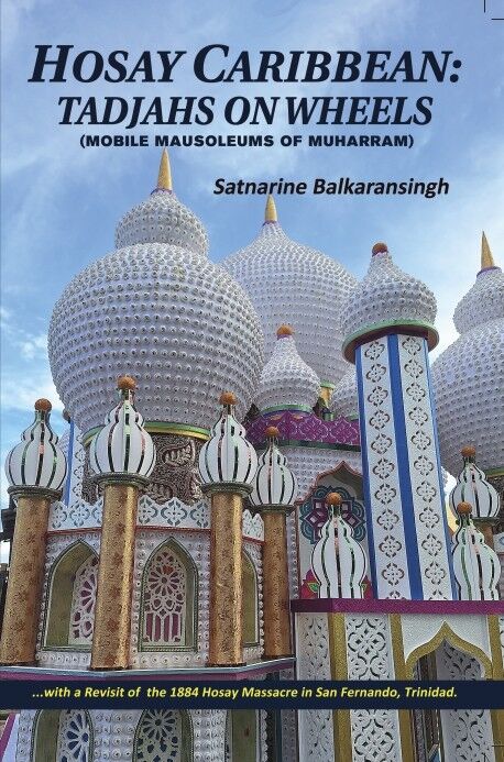 Author explores the history of Hosay in new book | Features Local ...