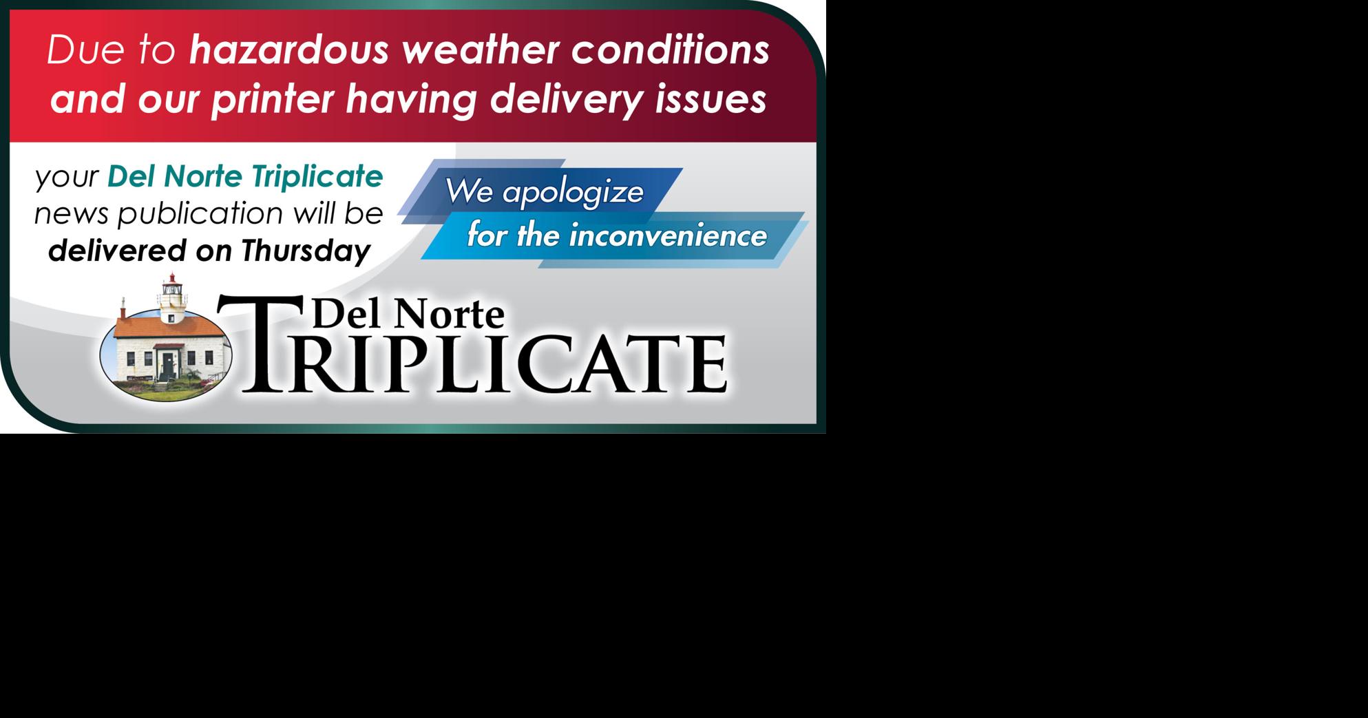 Print delivery of The Triplicate delayed this week | News | triplicate.com