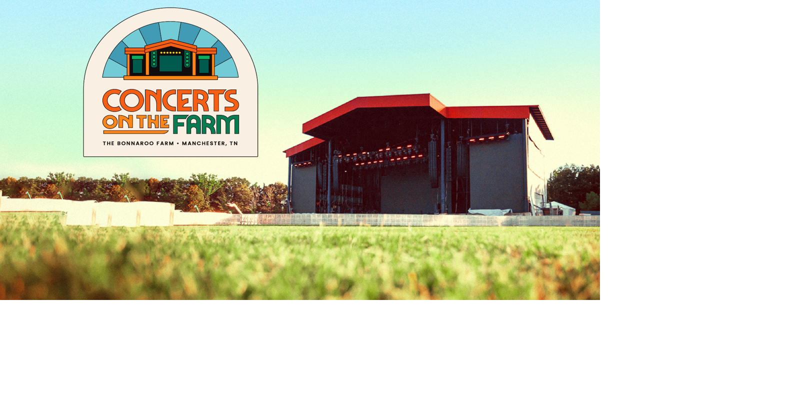 Live music returns to Bonnaroo grounds this May | Announcements ...