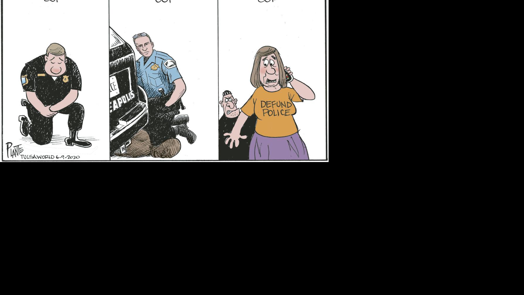 Bruce Plante Cartoon Defund Police Columnists