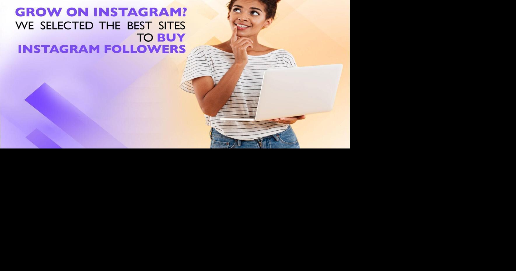 Best picks to buy Instagram followers