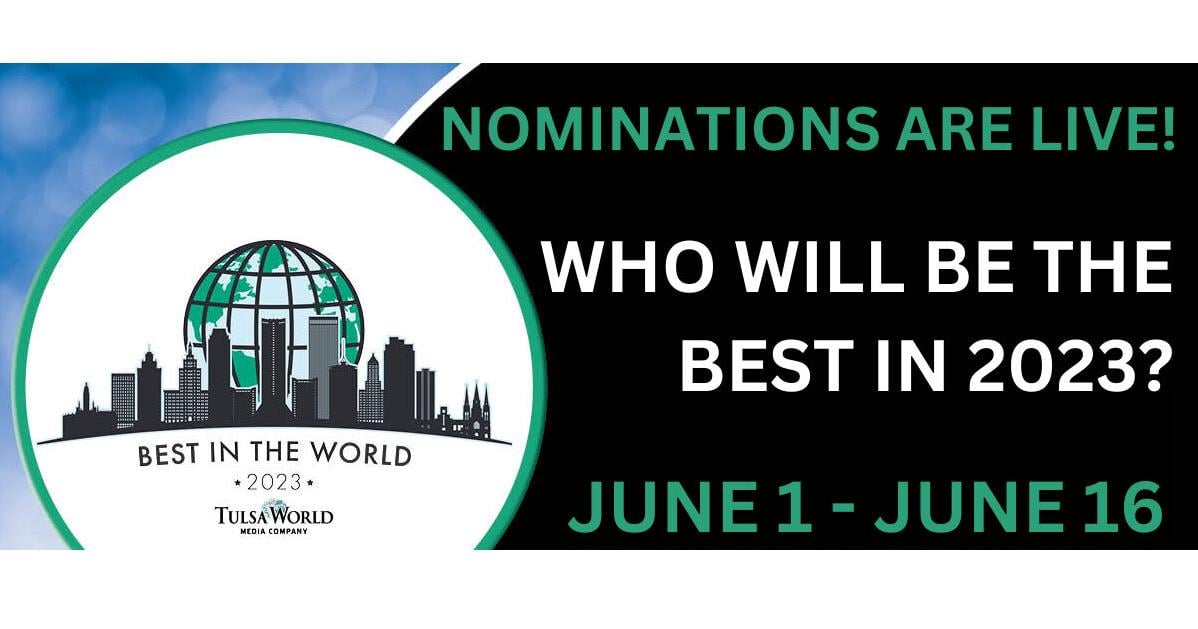 Nominations now open in Tulsa World's Best in the World contest