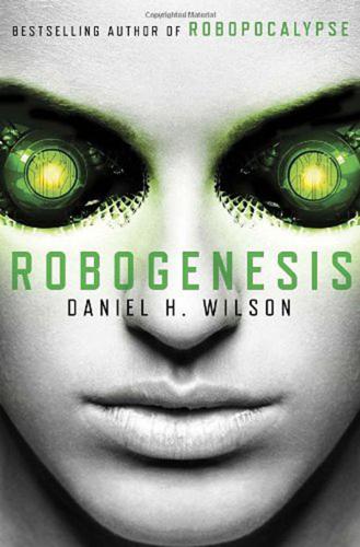 Book review: 'Robogenesis' by Tulsa native Daniel H. Wilson