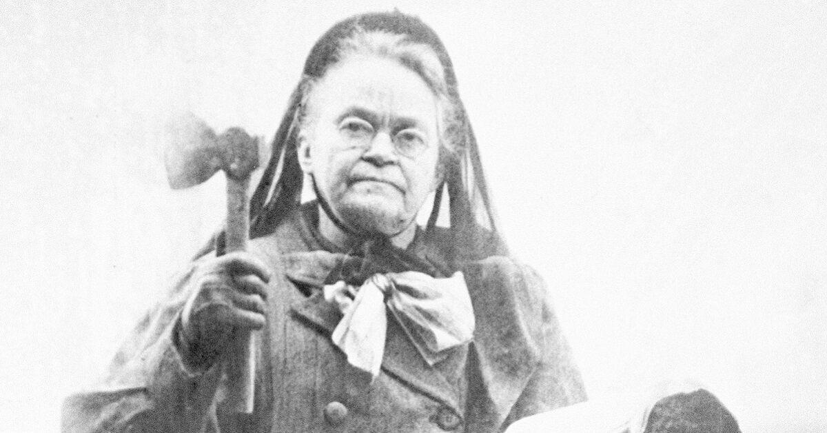 The hatchet-wielding woman who smashed bars in early 1900s