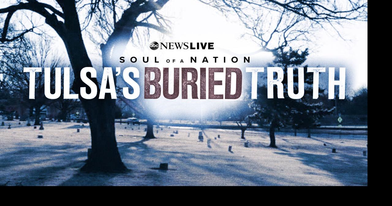 ABC sets premiere date for 'Tulsa's Buried Truth' documentary