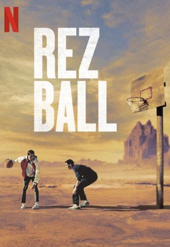 'Rez Ball' coming to some theaters before Netflix release