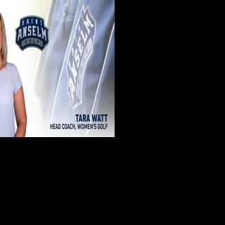 Tara Watt hired as first head coach of Saint Anselm women's golf ...