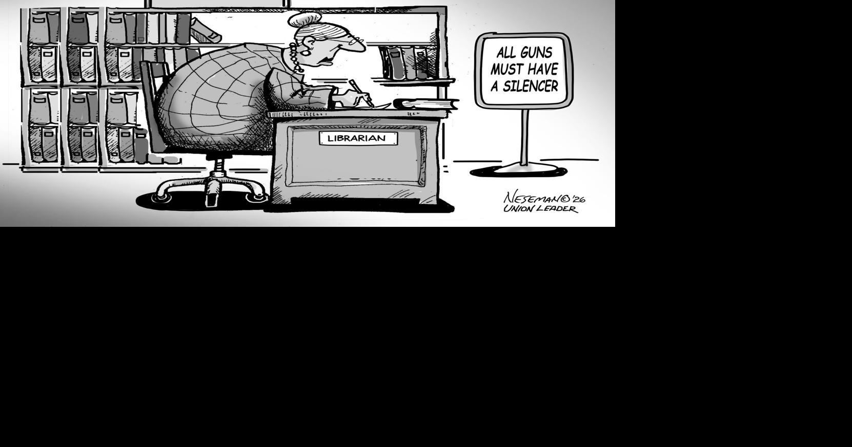 Editorial Cartoon: Dale Neseman | Cartoons | unionleader.com