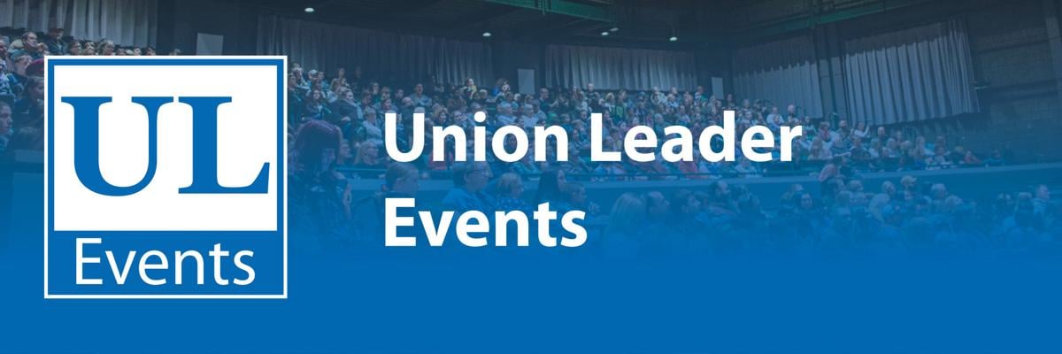 Union Leader Events | unionleader.com