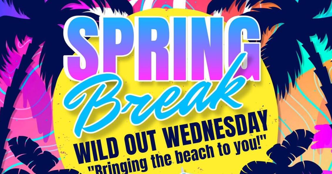 T-U Civic Center Hosting Spring Break 'Wild Out Wednesday' | Meetings ...
