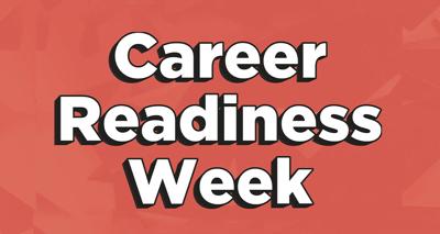 Career Readiness Week prepares student for their future | News ...