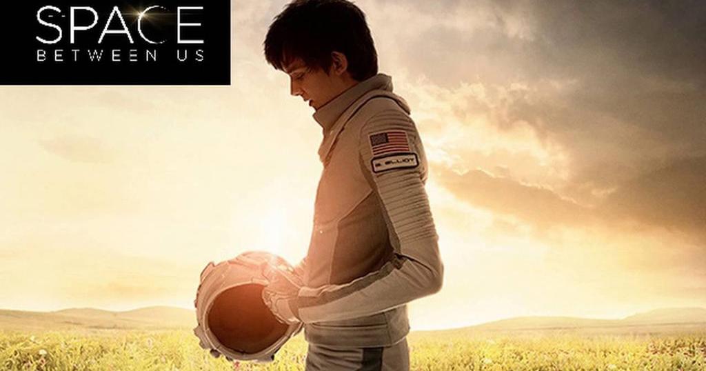 Review: 'The Space Between Us' made Mars boring | Features ...