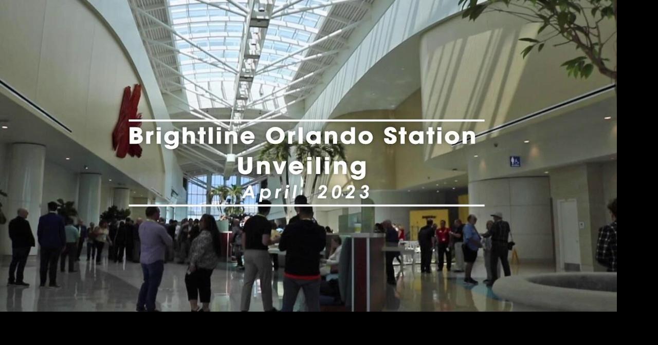 WATCH ~ Brightline Unveils Orlando Station | Viera Today | vieravoice.com