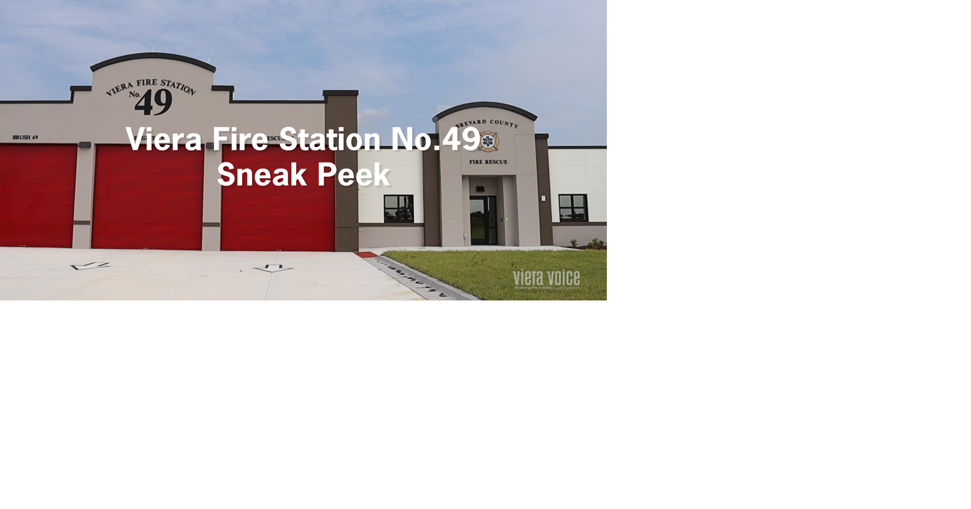 Sneak Peek Video — Fire Station 49 Viera | Community | vieravoice.com