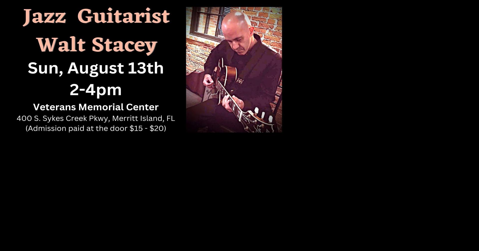 Jazz Guitarist Walt Stacey in Concert | Calendar | vieravoice.com