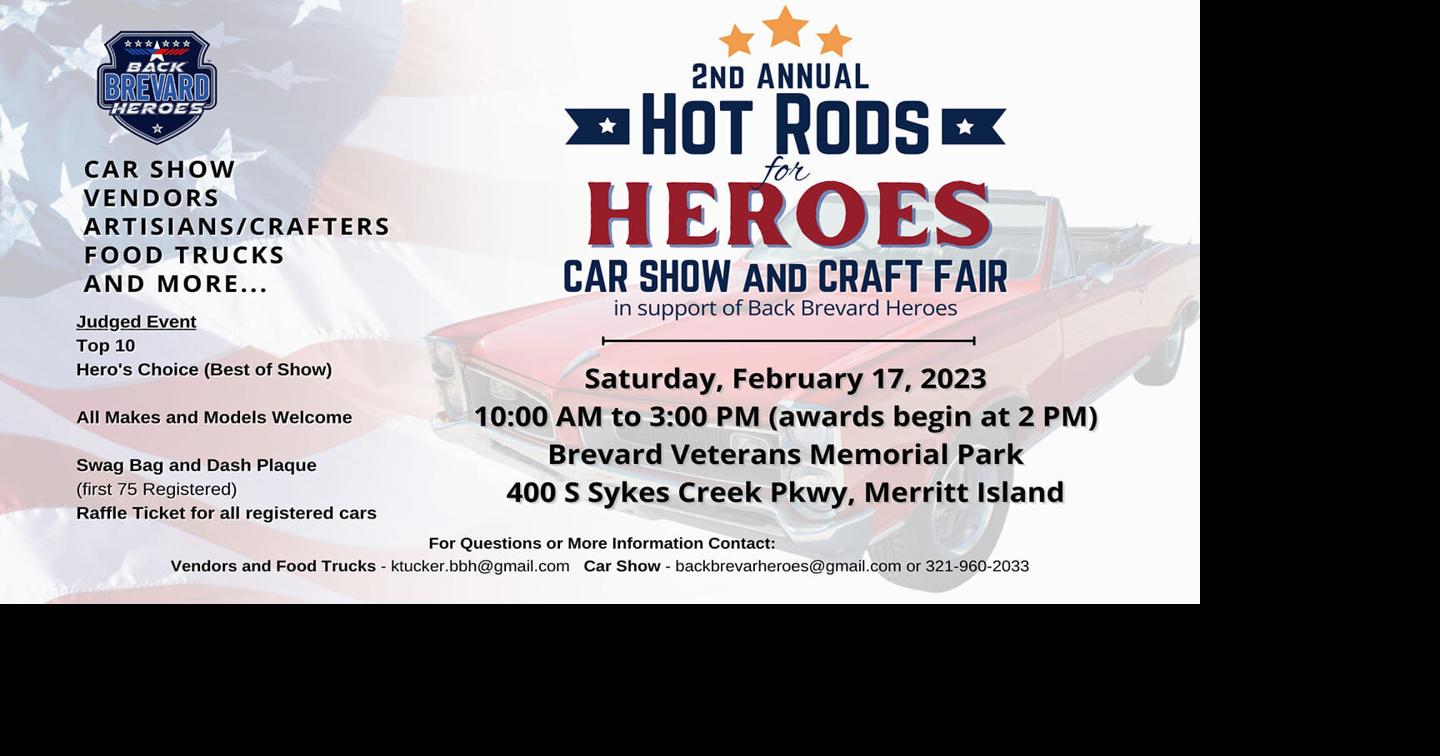 Second annual Hot Rods for Heroes Car Show and Craft Fair | Calendar ...
