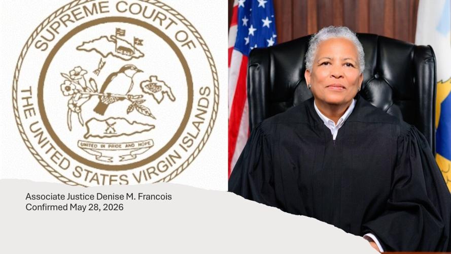 V.I. judiciary marks significant milestone with confirmation of Andre ...