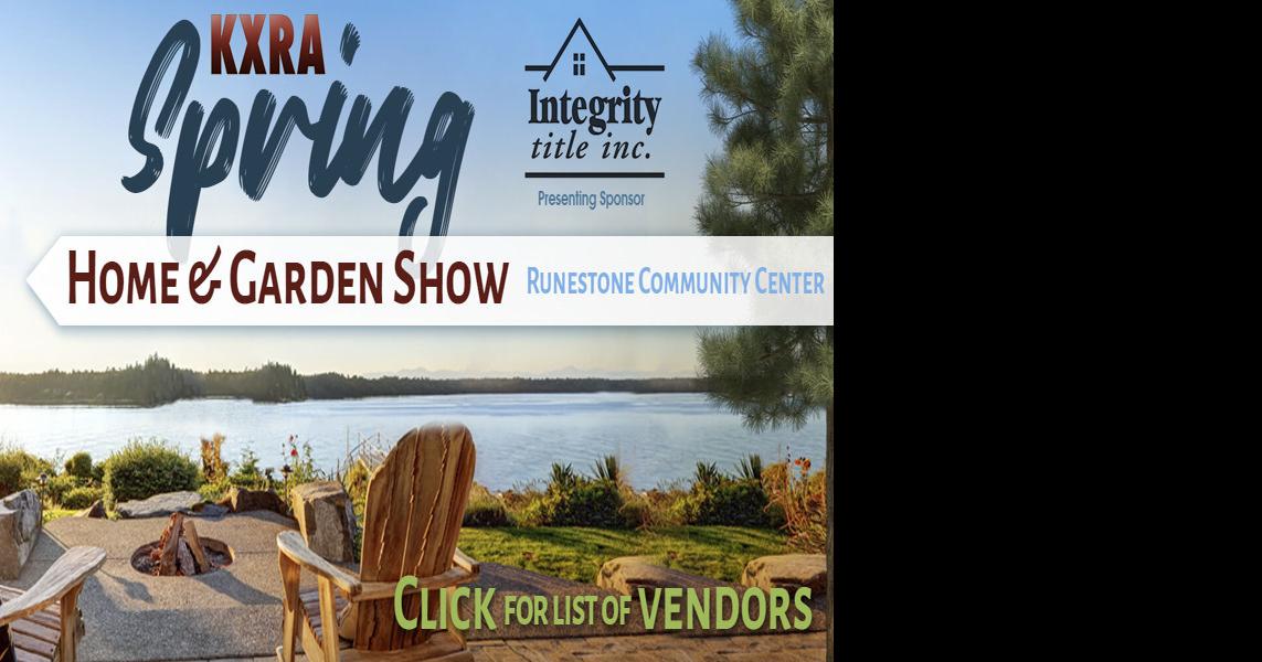 Home and Garden Show is set for this weekend at the Runestone Community ...