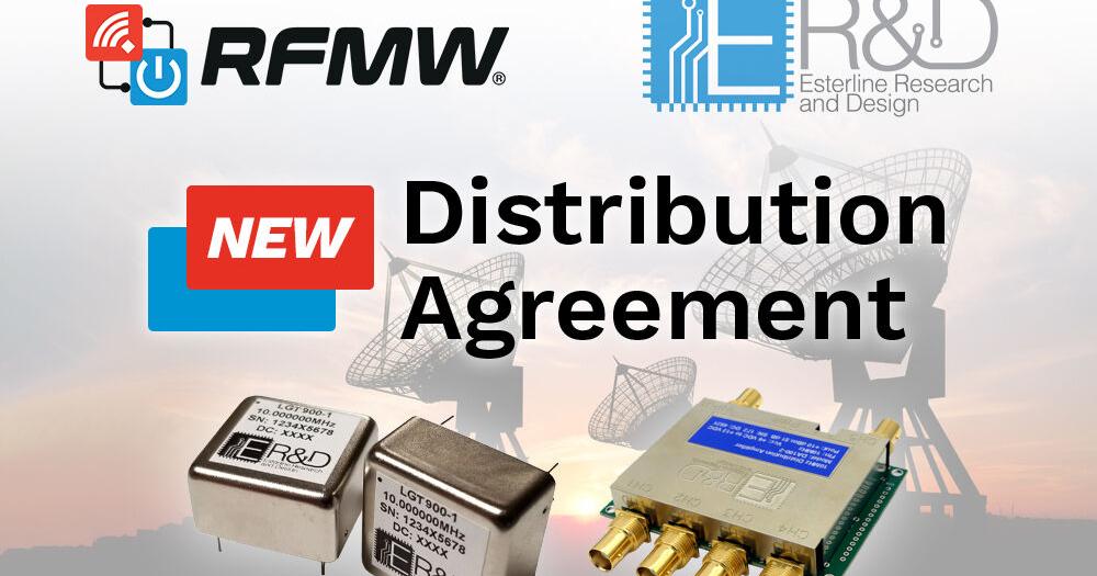RFMW Signs Global Distribution Agreement with Esterline R&D for ...