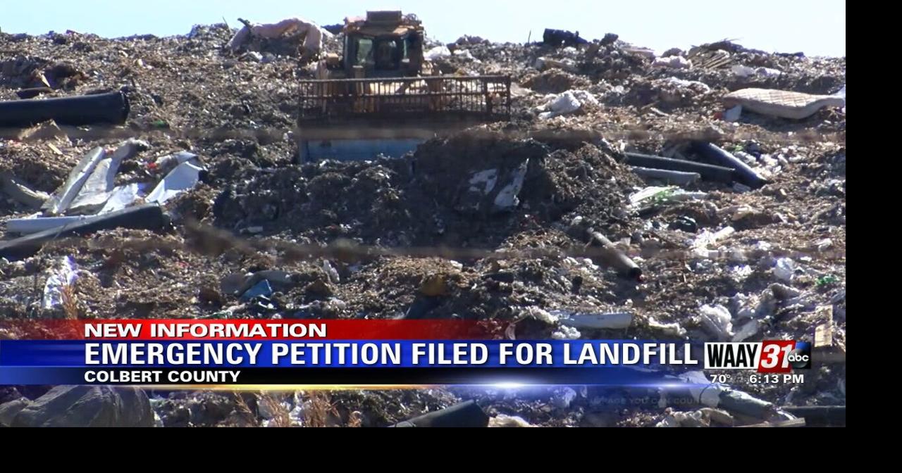 Emergency petition filed for Colbert County landfill | Video | waaytv.com