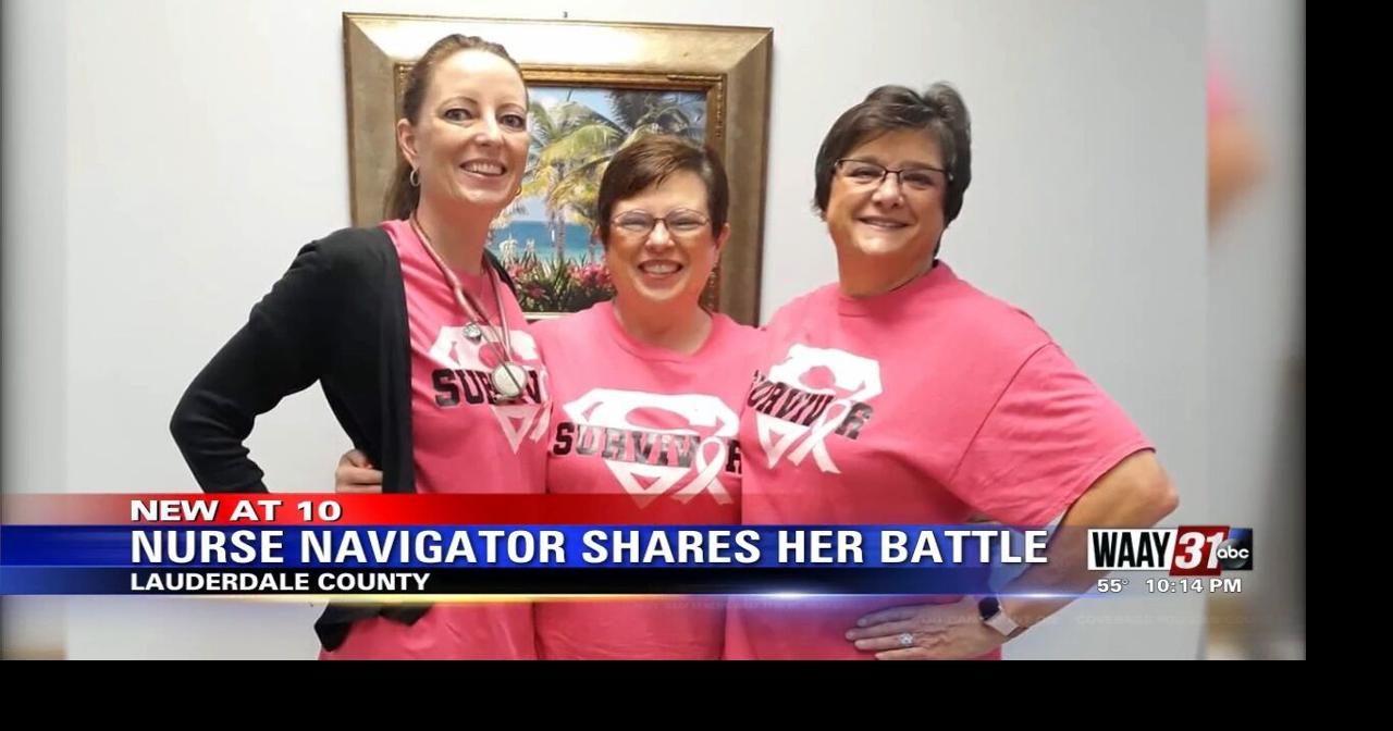 Nurse navigator at North Alabama Cancer Center uses her own battles to ...