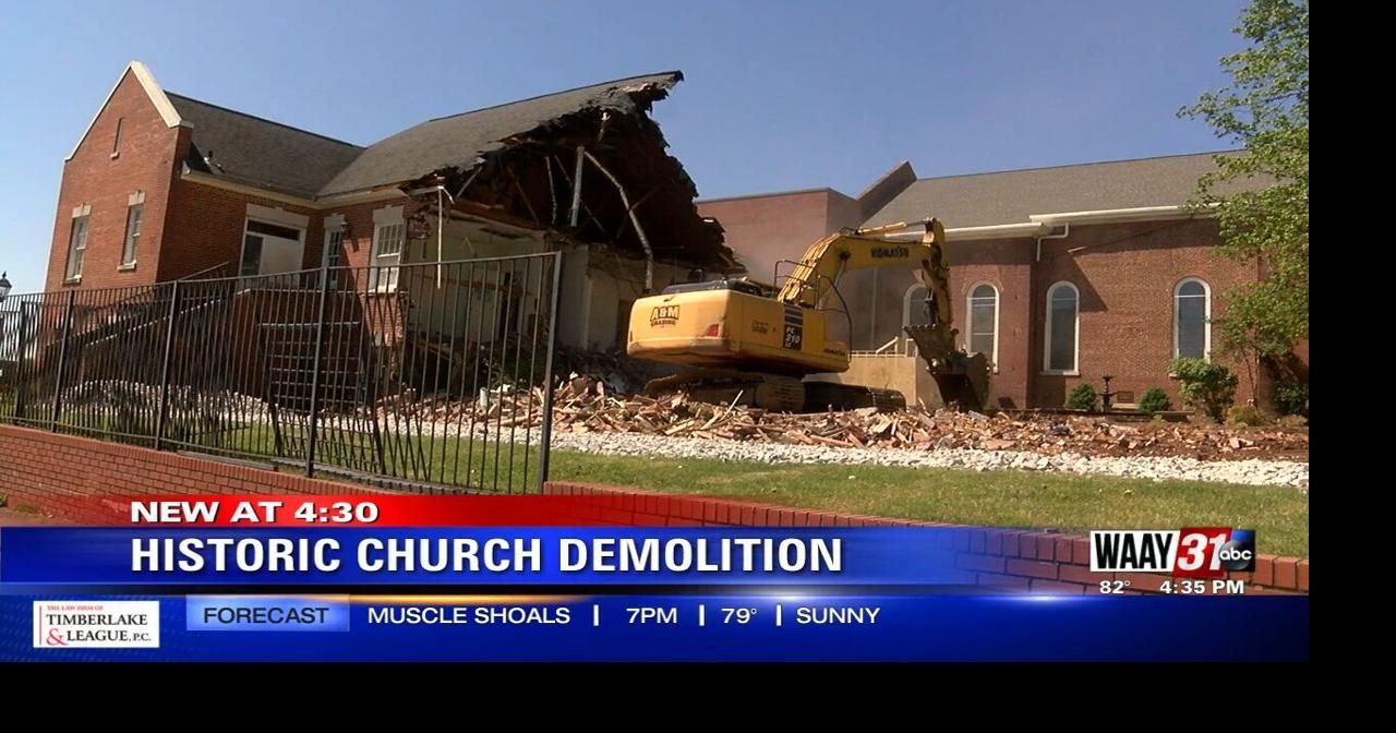 Demolition begins at one of Alabama's oldest churches | Video | waaytv.com