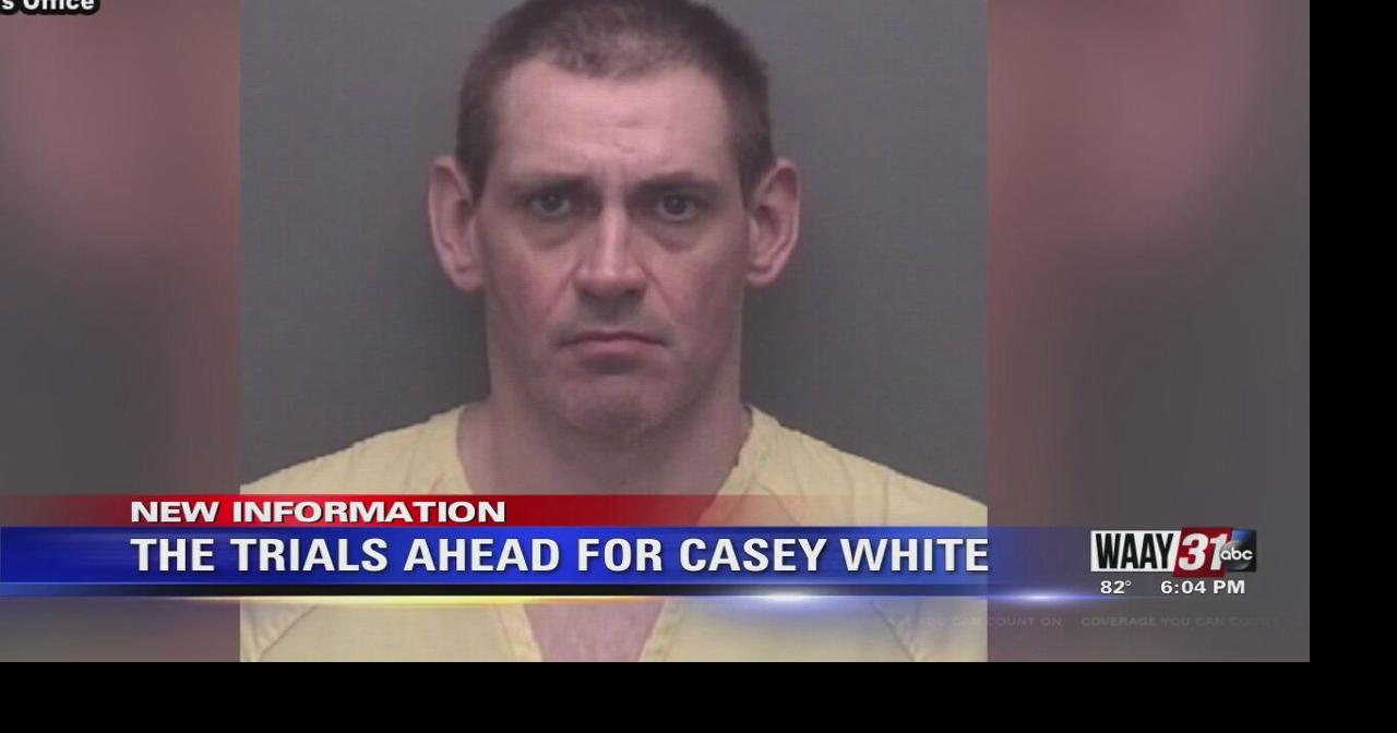 The Trials Ahead For Casey White | Video | waaytv.com